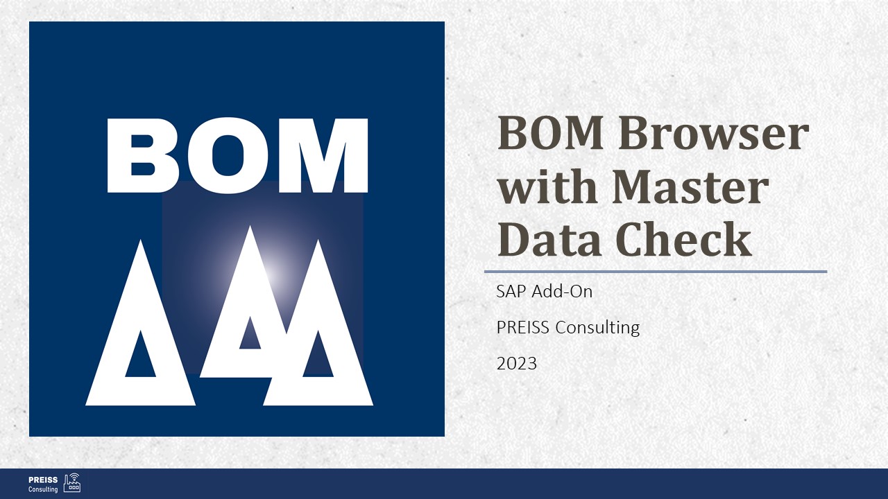 BOM Browser with Master Data Checks - PREISS Consulting